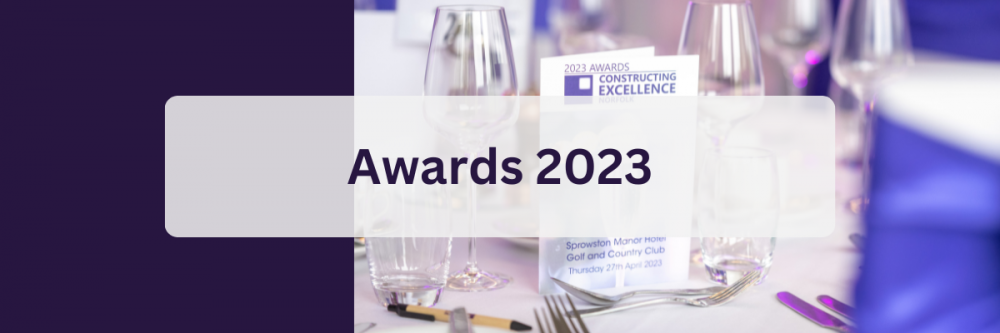 Awards 2023 – Norfolk Constructing Excellence Club